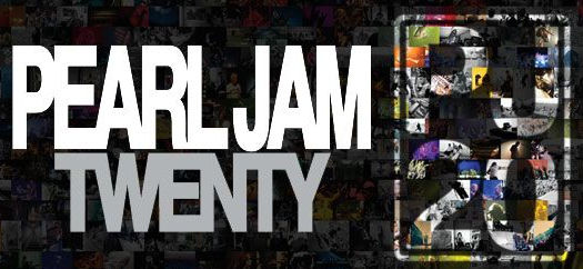 Documentário – Pearl Jam Twenty (2011) – PEQUENOS CLÁSSICOS PERDIDOS