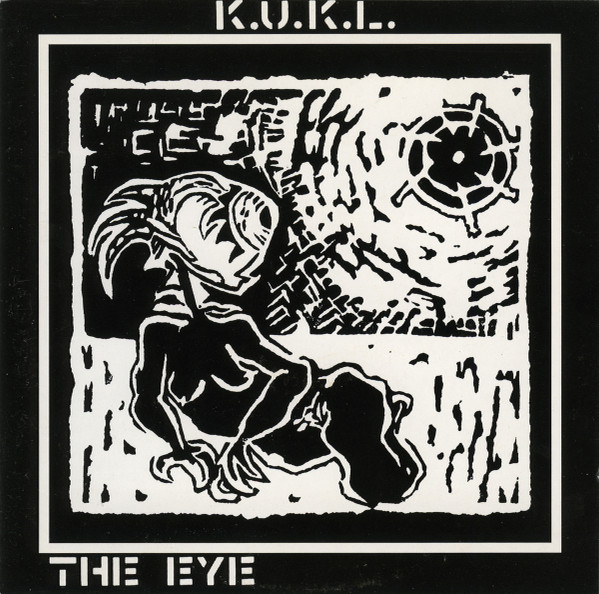 K.U.K.L. – The Eye (1984) – PEQUENOS CLÁSSICOS PERDIDOS